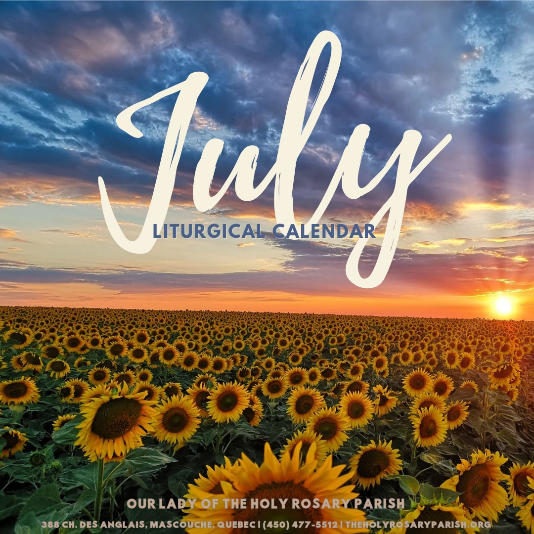 July Liturgical Calendar – Our Lady of the Holy Rosary Parish